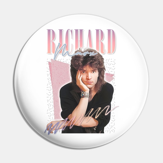 Richard Marx 80s Retro / Pop Music Fan Design - Richard Marx - Pin ...