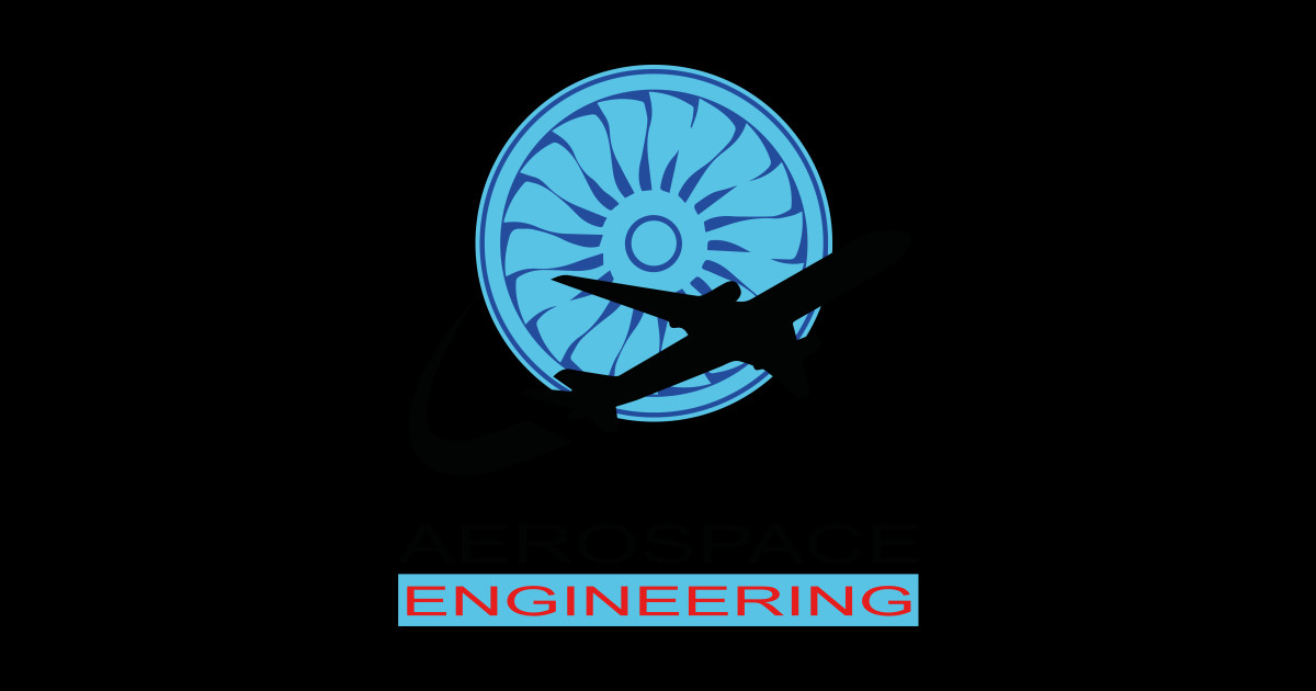 Aerospace engineering text, plane, and turbine - Aerospace Engineering ...