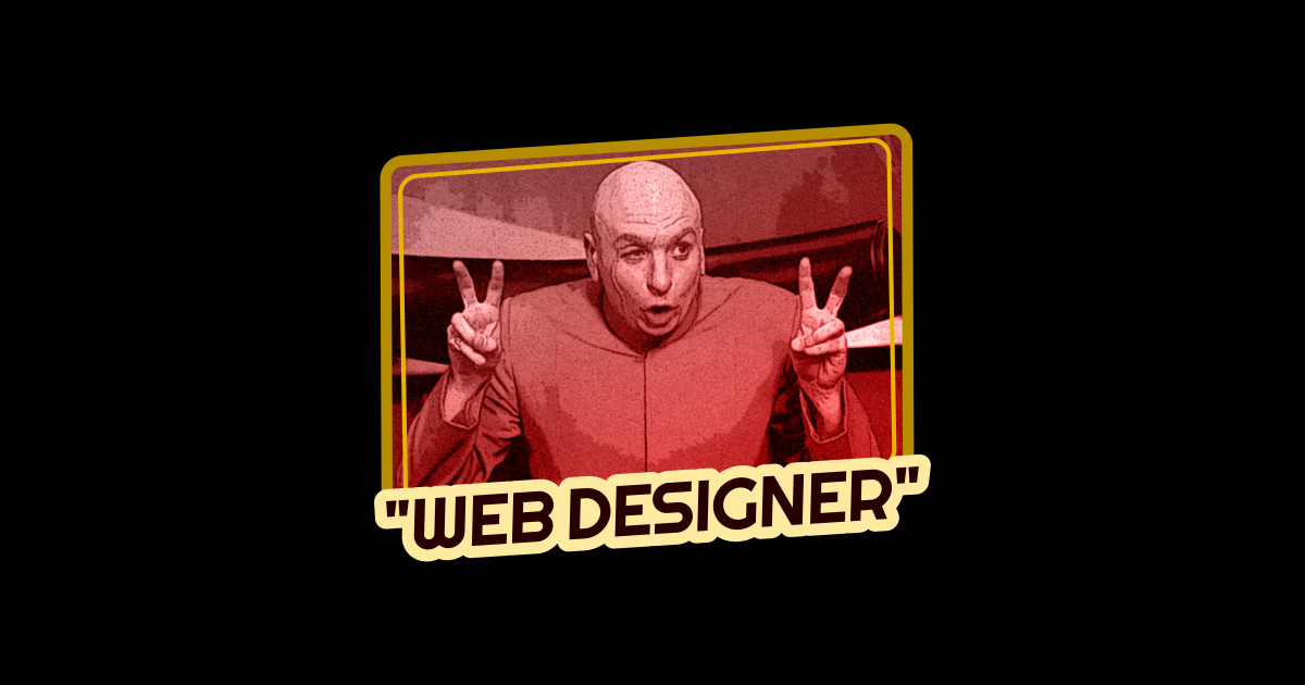 "Web Designer" - Web Design - Sticker | TeePublic