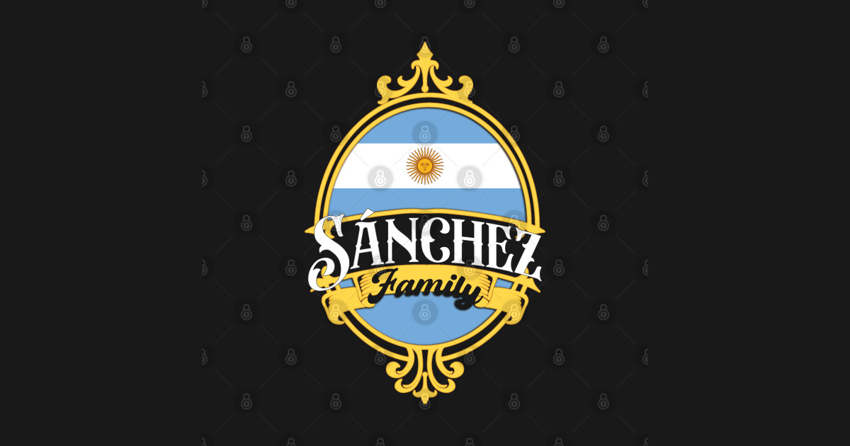 Sanchez Family - Argentina Flag - Sanchez - T-Shirt | TeePublic