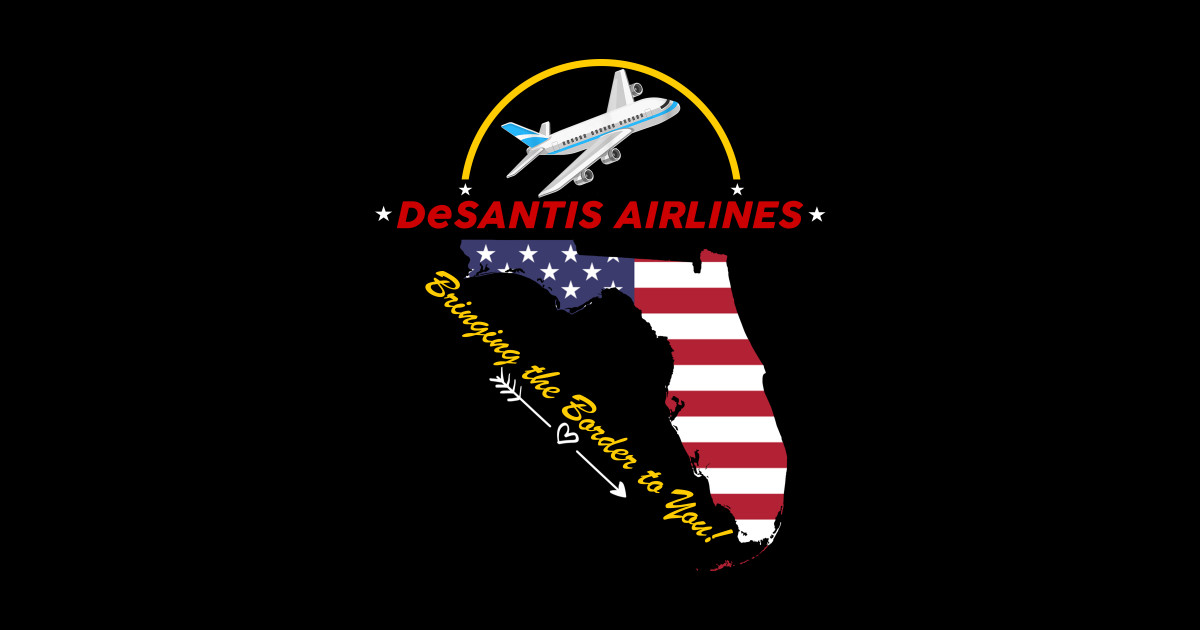 DeSantis Airlines Funny Political Meme Ron DeSantis - Desantis Airlines ...