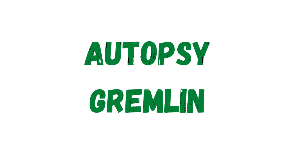 Autopsy Gremlin - NCIS - Autopsy Gremlin - T-Shirt | TeePublic
