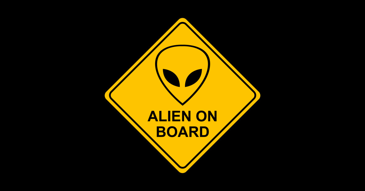 Alien on Board - Alien On Board - Sticker | TeePublic