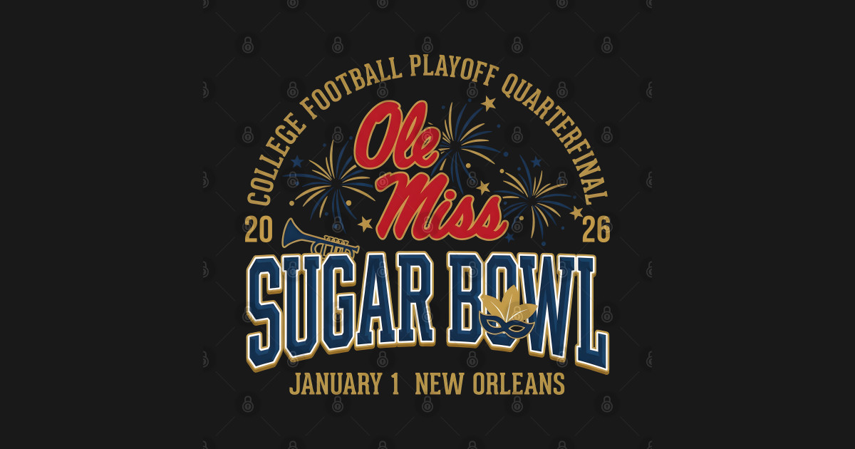 Mississippi Ole Miss Rebels Sugar Bowl 2026 - Sugar Bowl Ole Miss - T ...