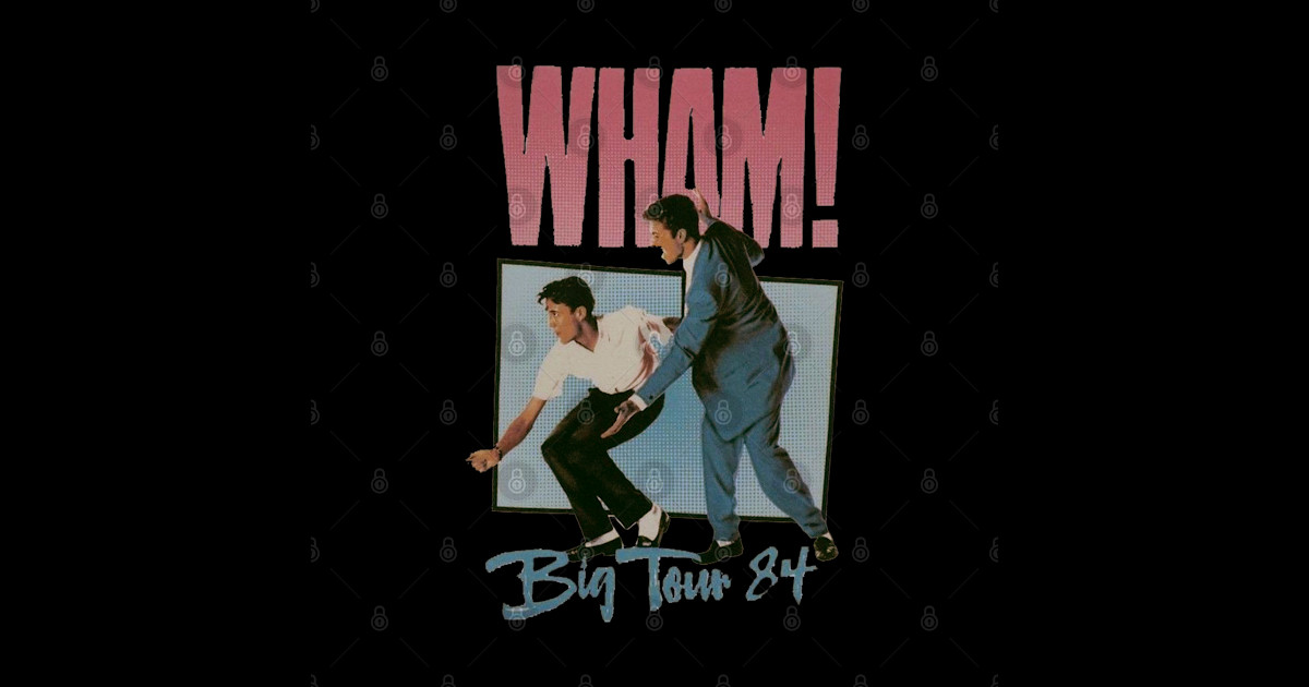 Big Tour 84 - Wham - Sticker | TeePublic
