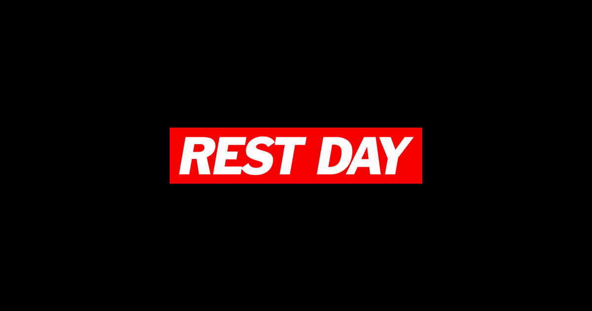Rest Day - Funny Sarcastic Fitness Quote - Gym Wear - Sticker | TeePublic
