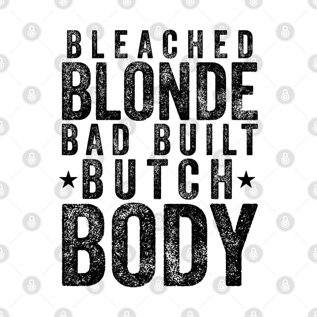 Bleach-Blonde-Bad-Built-Butch-Body - Bleach Blonde Bad Built Butch Body ...