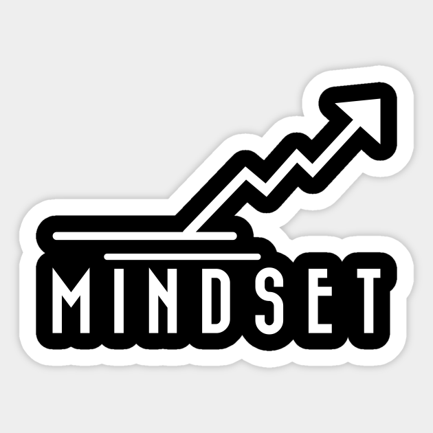 MINDSET - Mindset - Sticker | TeePublic