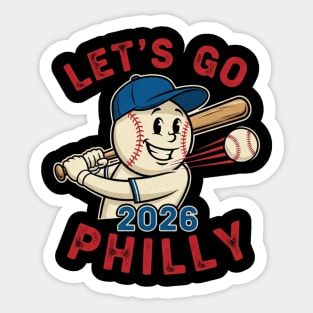 Lets Go 2026 Philly Baseball Stickers for Sale | TeePublic