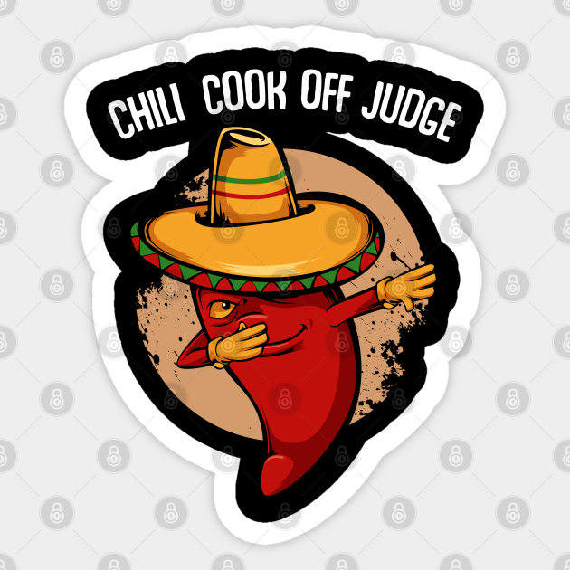 Chili Cook Off Judge - Dabbing Dab Pepper - Chili - Sticker | TeePublic