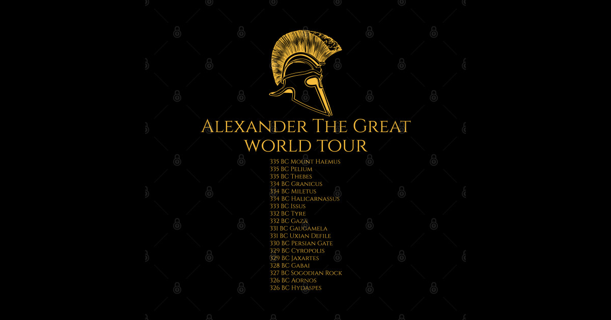Alexander The Great World Tour - Alexander The Great - Posters and Art Prints | TeePublic