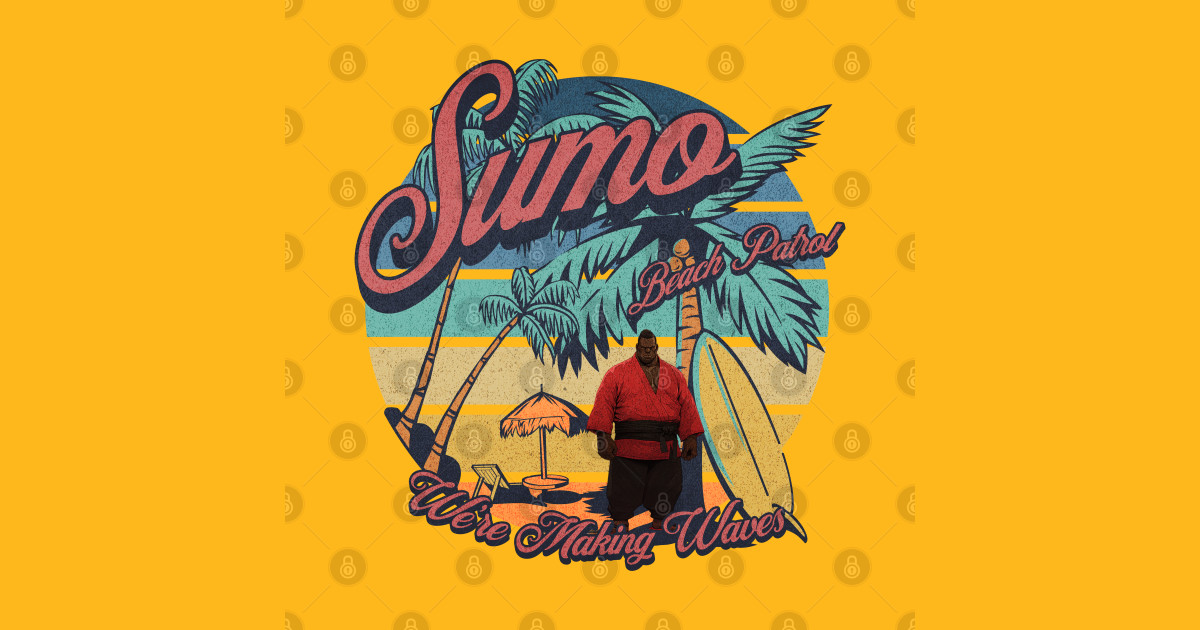 Sumo Beach Patrol - We're Making Waves - Funny Beach Pun - T-Shirt ...