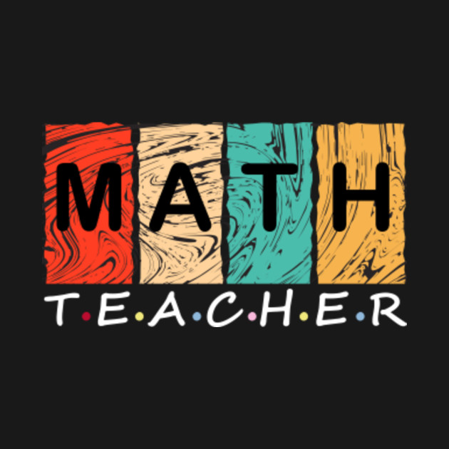 Math Teacher T-Shirts, Math T-Shirts, Math sold by Kangara Lynn | SKU ...