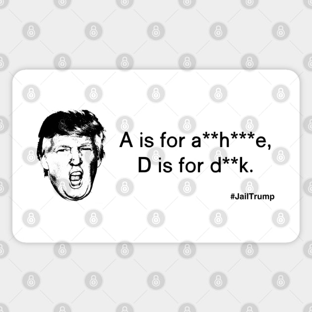 The Trump Alphabet - Donald Trump - Sticker | TeePublic