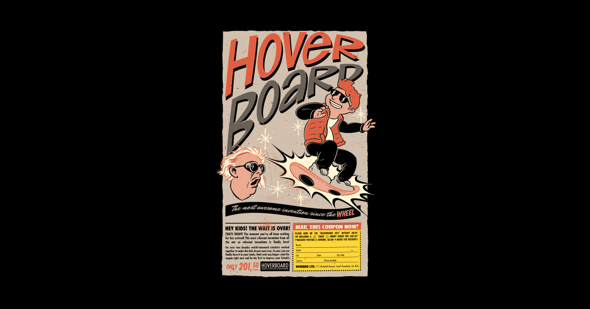 Hoverboard - Back To The Future - Posters and Art Prints | TeePublic