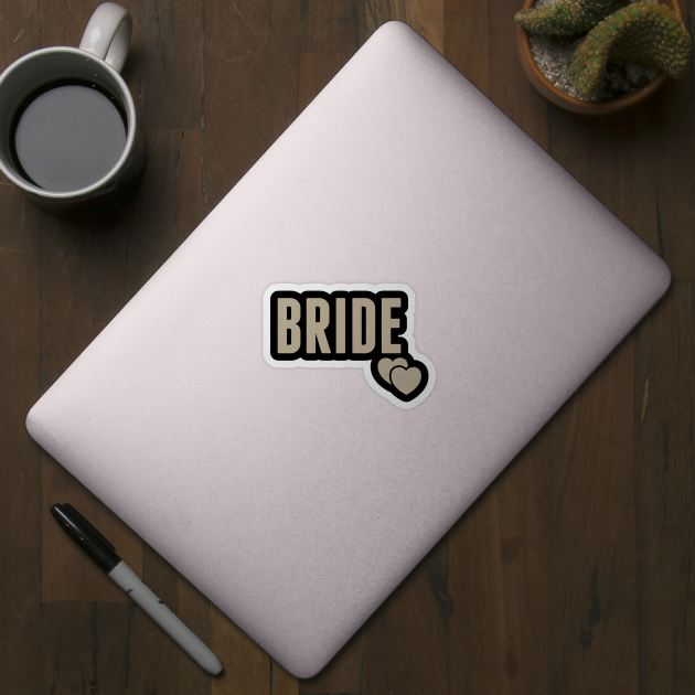 Bride - Wedding - Sticker | TeePublic