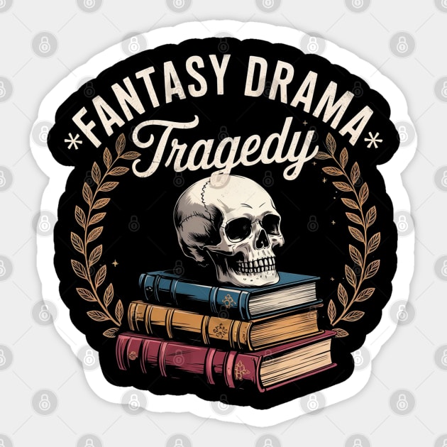FANTASY DRAMA TRAGEDY - SKULL AND BOOKS - Fantasy Drama Tragedy ...