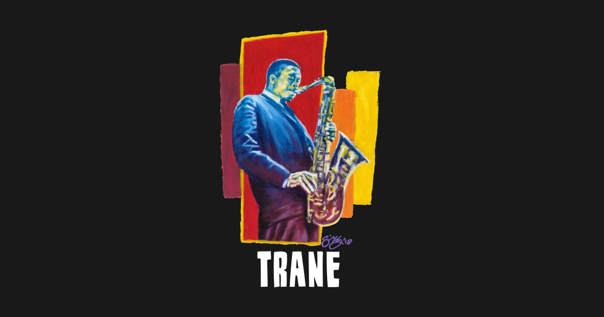 Trane - Jazz - Long Sleeve T-Shirt | TeePublic