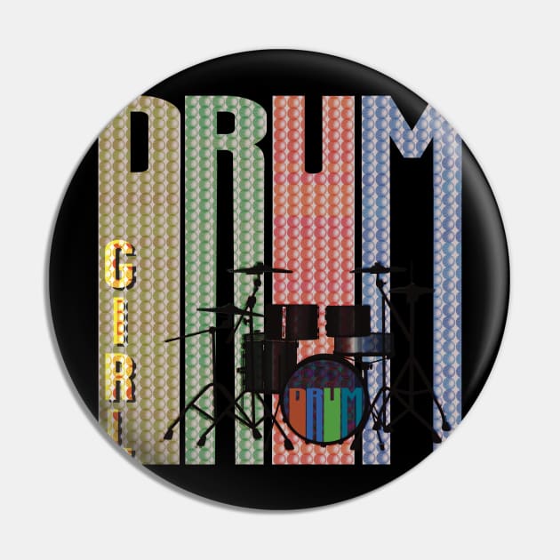 Girl Drum Kit - Drummer - Pin | TeePublic