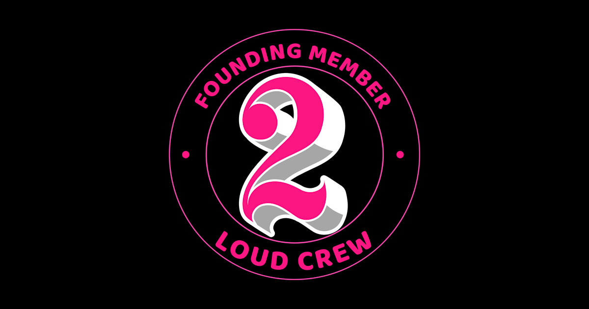 Founding Member Too Loud Crew - Funny Slogan - Sticker | TeePublic