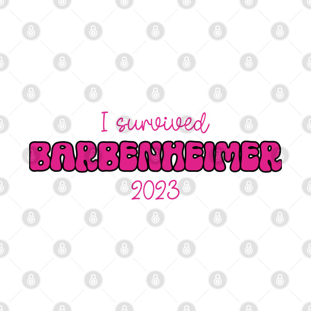 I Survived Barbenheimer Funny Meme Barbenheimer T Shirt Teepublic
