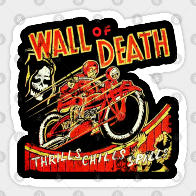 Wall of Death - Motorcycle - Sticker | TeePublic
