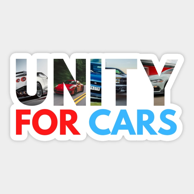 Unity for cars - Car Enthusiast - Sticker | TeePublic