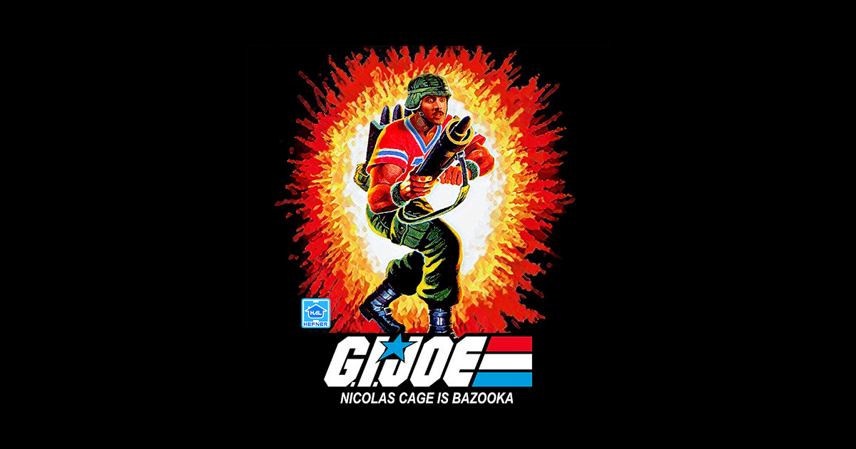 Nicholas Cage as Bazooka - The Gi Joe horror movie that never was ...