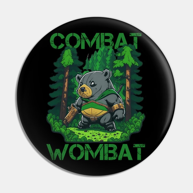Combat Wombat - Wombat Warrior - Combat Wombat - Pin | TeePublic