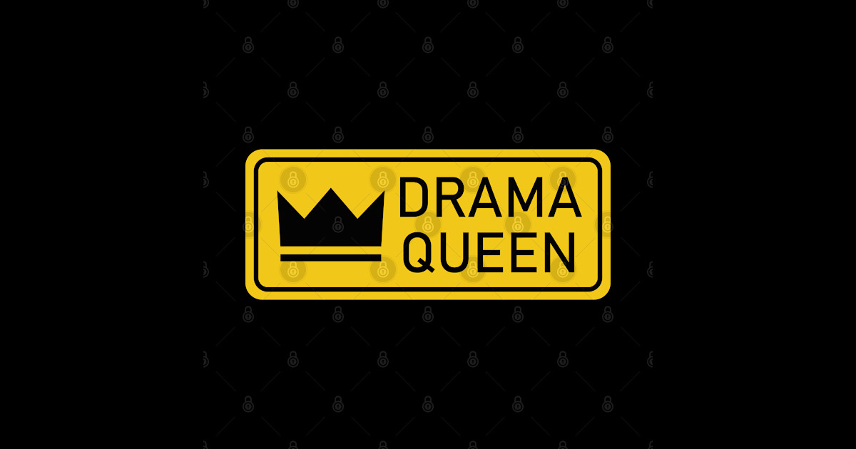 Drama Queen yellow warning sign - Drama Queen - Sticker | TeePublic