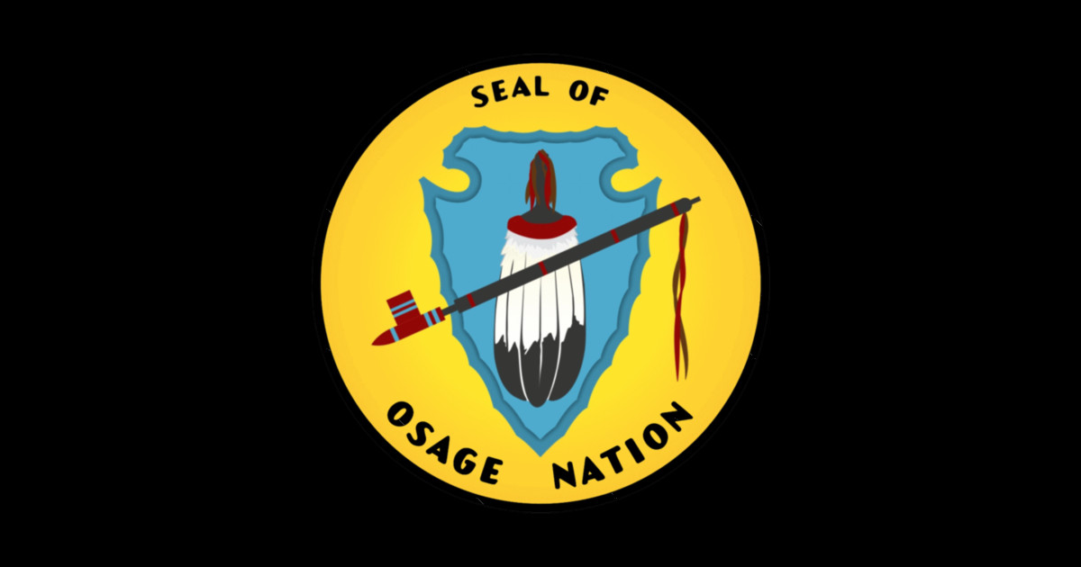 Seal Of The Osage Nation - Seal Of The Osage Nation - Sticker | TeePublic
