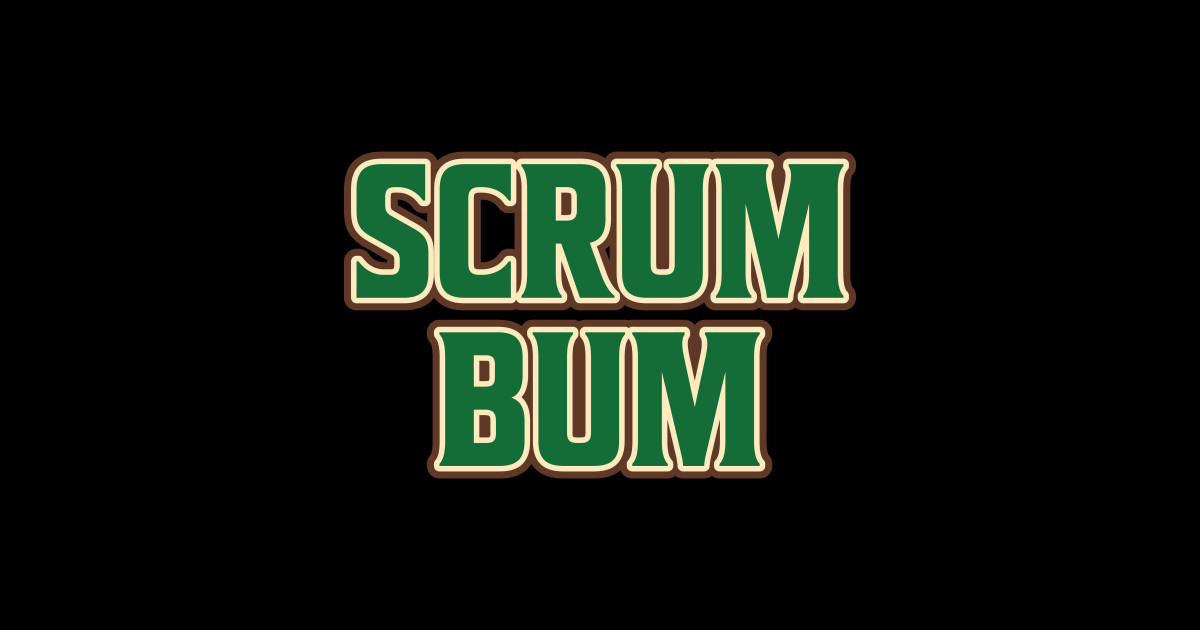 SCRUM BUM - Scrum - Sticker | TeePublic