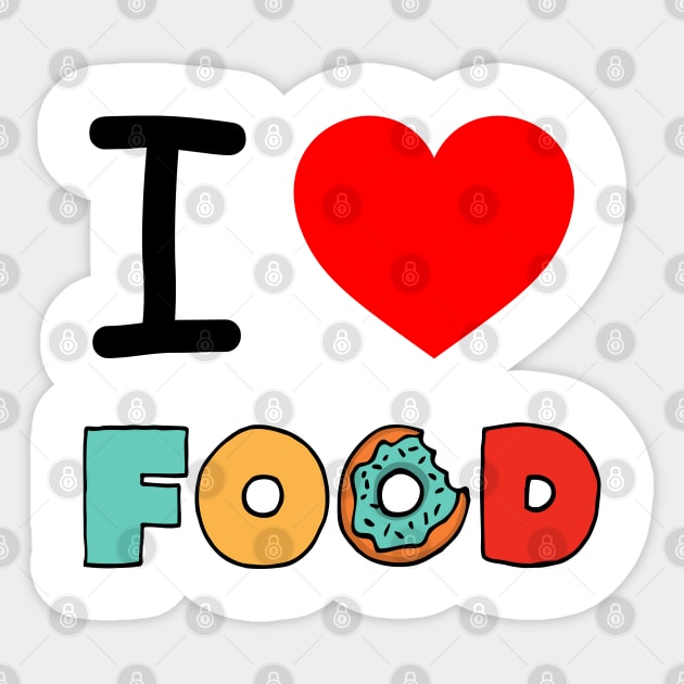 I Heart Food - Food Love - Sticker | TeePublic