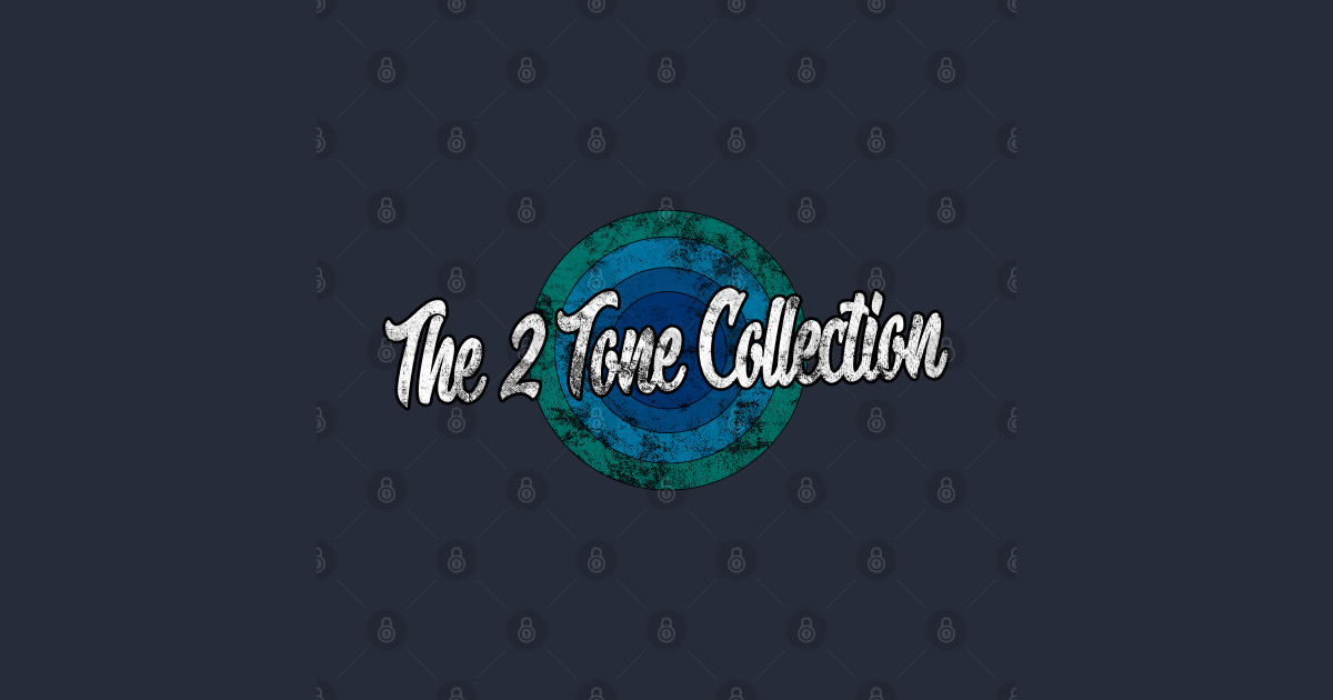 Vintage The 2 Tone Collection - The 2 Tone Collection - T-Shirt | TeePublic
