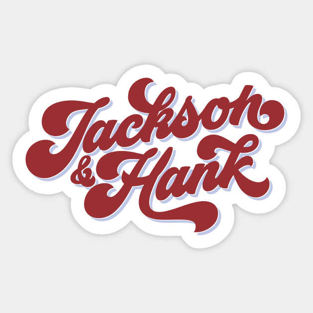 Jackson&Hank Logo - Casa - Sticker | TeePublic
