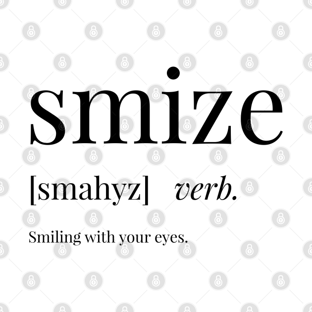 Smize Definition - Smize - T-Shirt | TeePublic