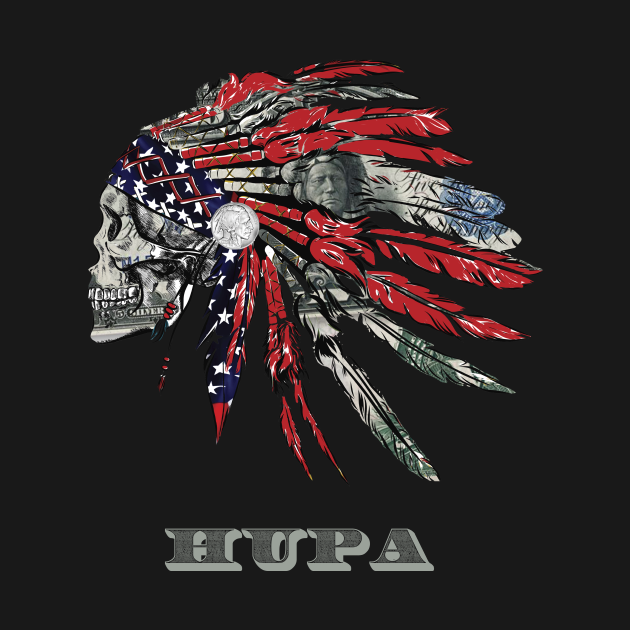 Hupa Native American Indian Flag Money Headress - Hupa - T-Shirt ...