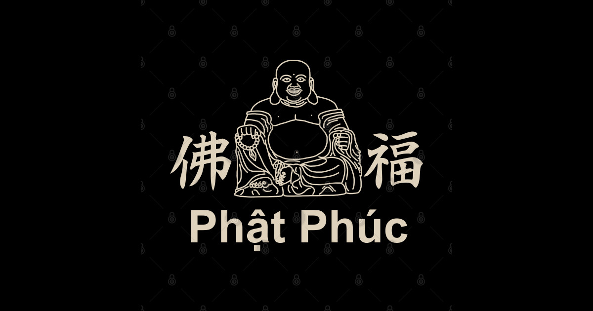 Phat Phuc (Happy Buddha) - Buddha - Sticker | TeePublic