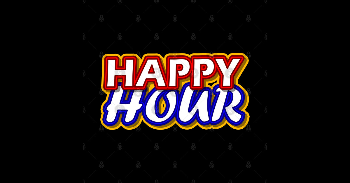 Happy Hour Day - Happy Hour - Sticker | TeePublic