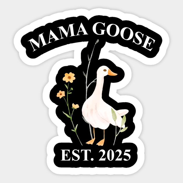 Mama Goose Est 2025 Silly Goose Mom Floral Matching Pocket - Mama Goose ...