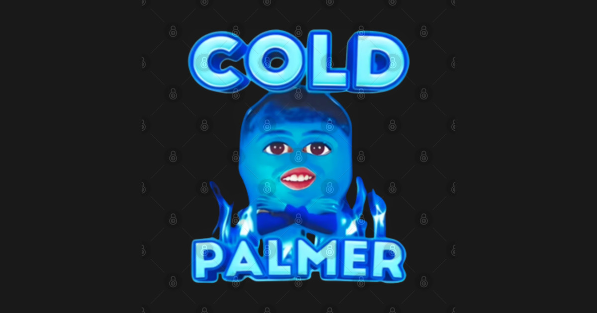 Cold Palmer Meme - Cold Palmer Meme - T-Shirt | TeePublic