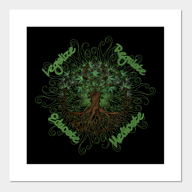 Cannabis Tree of Life - Legalize Cannabis - Posters and Art Prints ...