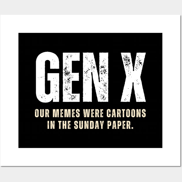 Gen X Retro Vibes Design for True Generation Xers - Gen Xers - Posters ...