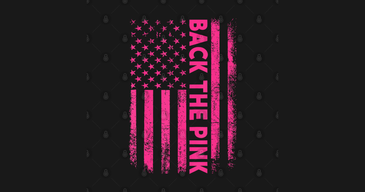 Back The Pink Breast Cancer Awareness - Back The Pink Breast Cancer ...