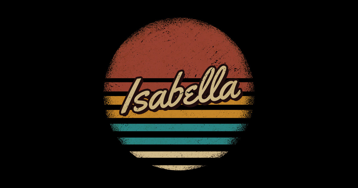 Isabella Vintage Text - Isabella - Sticker | TeePublic