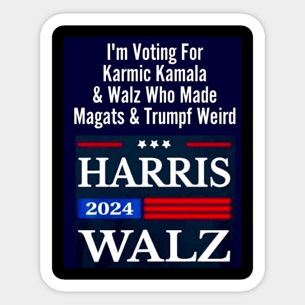 Harris & Walz - MALA - Make America Laugh Again - Make Weird Funny ...