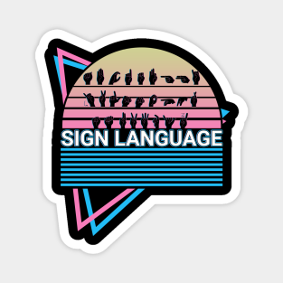 Asl Sign Language Sign Language Magnets for Sale | TeePublic