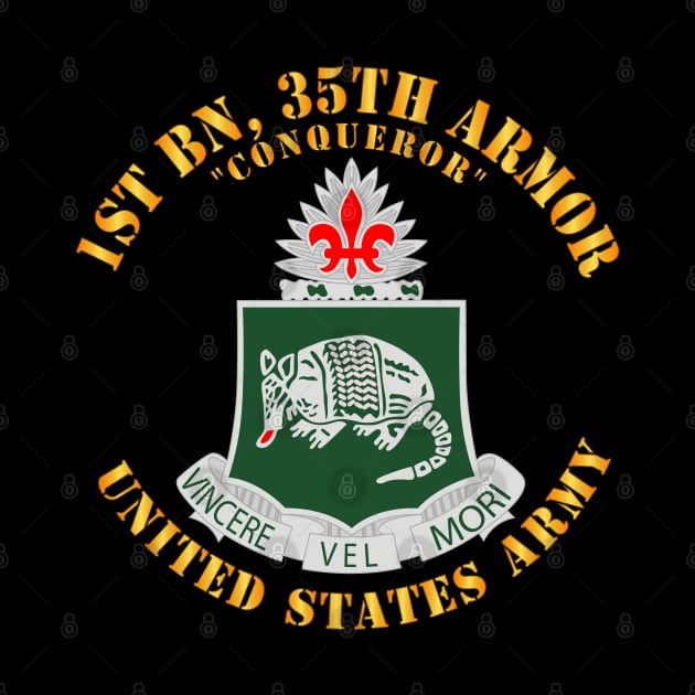 1st Bn, 35th Armor - Conqueror - Armor Branch X 300 - 1st Bn 35th Armor ...
