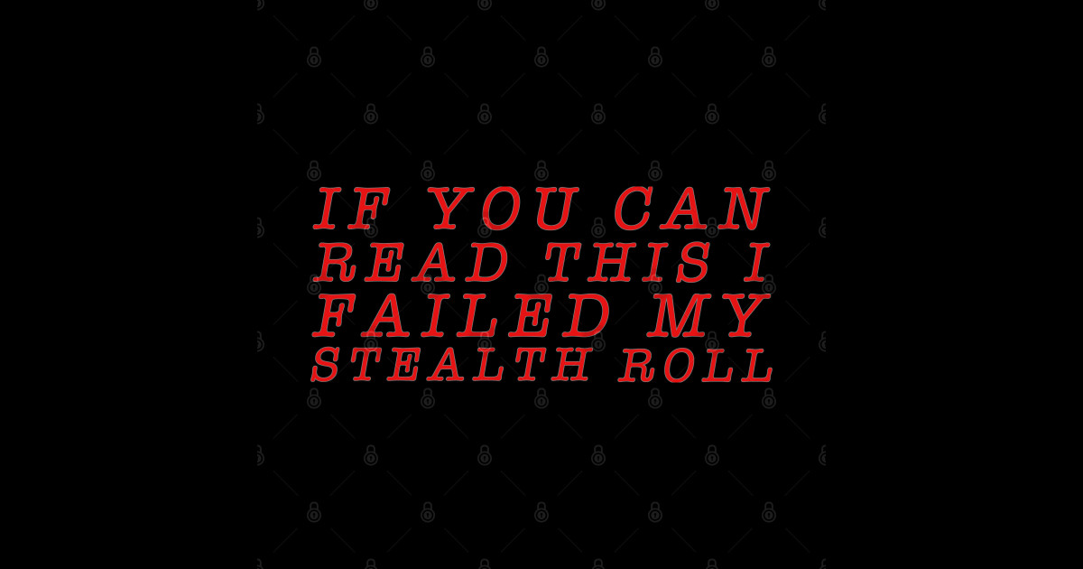 Stealth Fail! - Stealthy - Sticker | TeePublic
