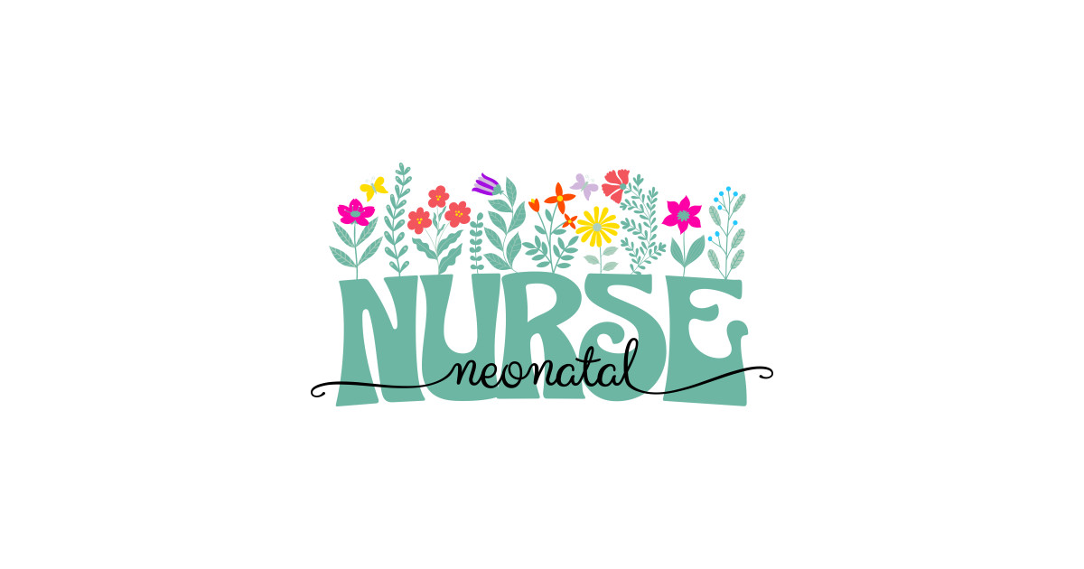 Neonatal Nurse - Neonatal Nurse - T-Shirt | TeePublic